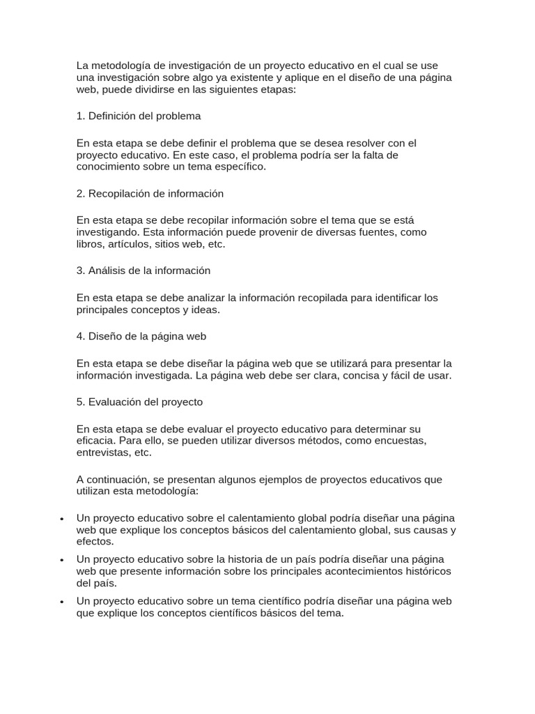 La Metodología de Investigación de Un Proyecto Educativo en El Cual Se ...