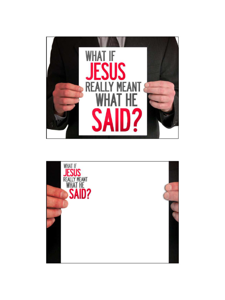 Jesus Meant What He Said | PDF