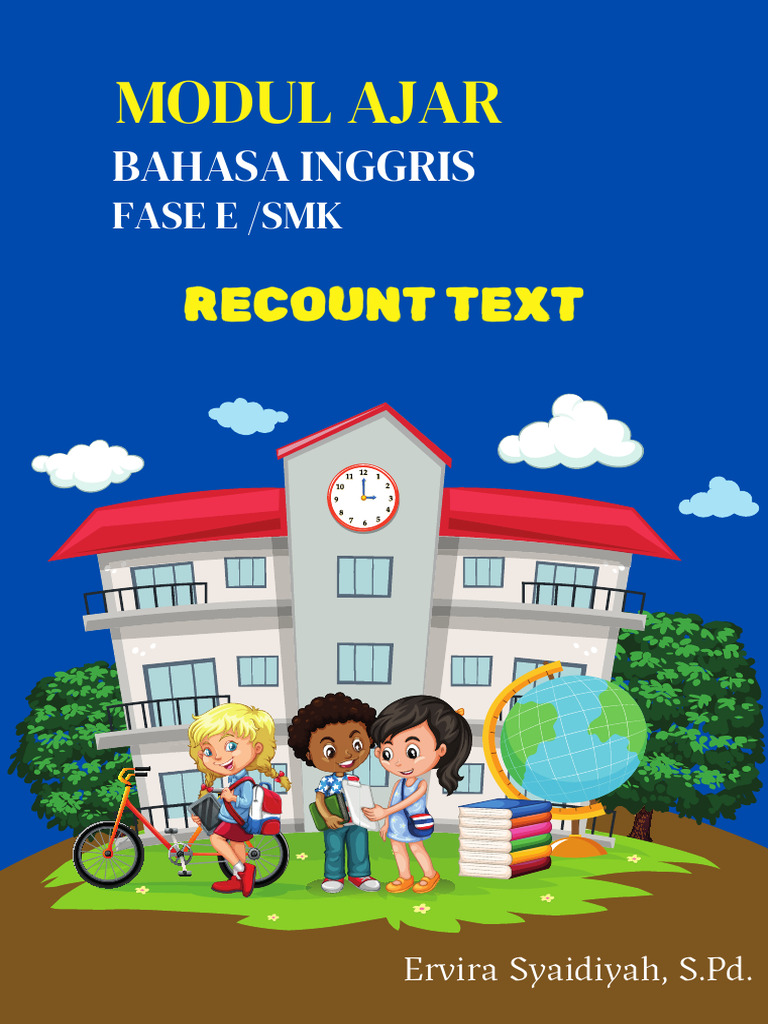 Modul Ajar Recount Text - Ervira Syaidiyah Fix | PDF