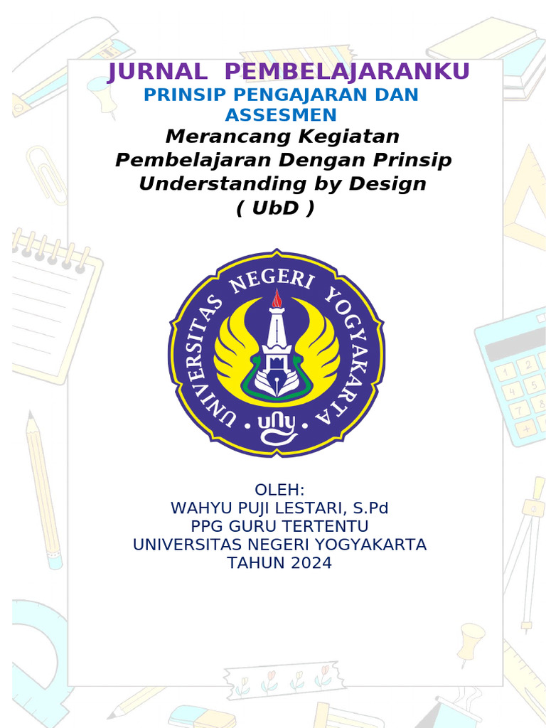JURNAL PEMBELAJARANKU Merancang Kegiatan Pembelajaran Dengan Prinsip Understanding by Design ...