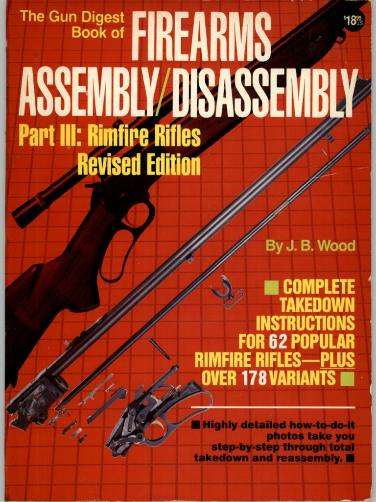 J.B.Wood - The Gun Digest Book of Firearms Assembly Disassembly Part 3 ...