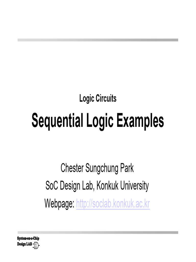 Sequential Logic Examples: Chester Sungchung Park Soc Design Lab, Konkuk University Webpage | PDF