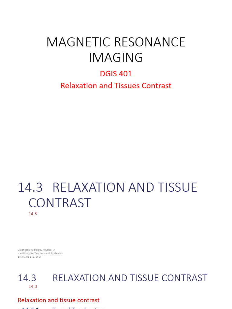 MRI Relaxation and Tissue Contrast | PDF