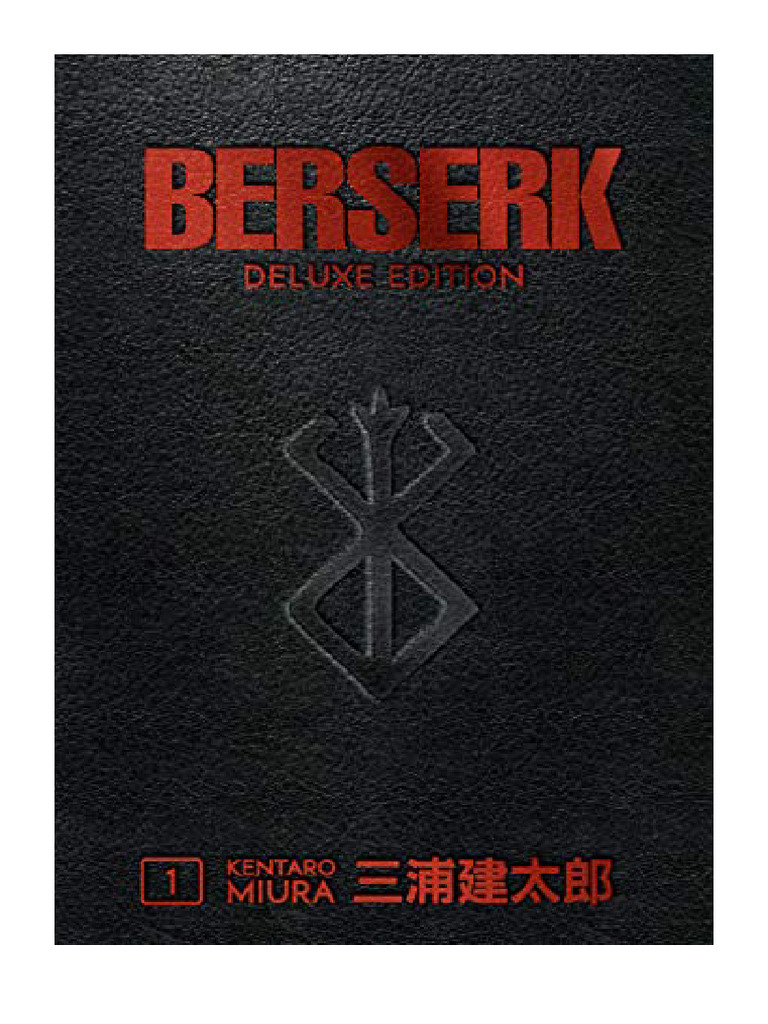 Berserk Deluxe Volume 1 Kentaro Miura Compress | PDF