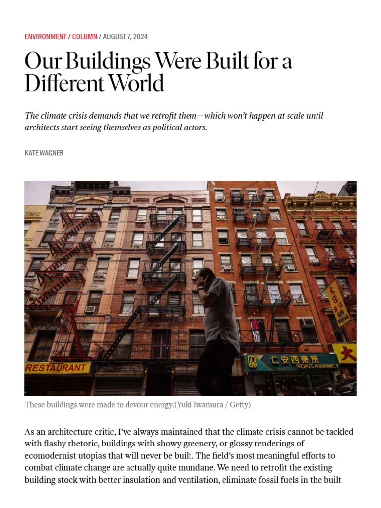 2024.08.07 - Our Buildings Were Built For A Different World - The ...