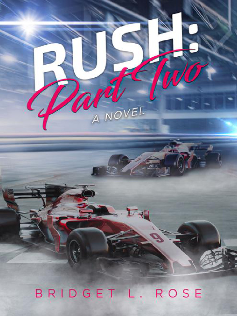 Rush Part 2 - Bridget L Rose | PDF