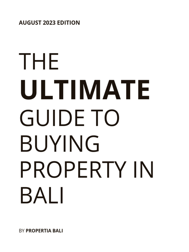 Bali Investment Guide Aug 2023-Propertia Bali | PDF