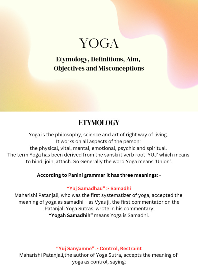 1.1 YOGA-Etymology, Definitions, Aim, Objectives and Misconceptions ...