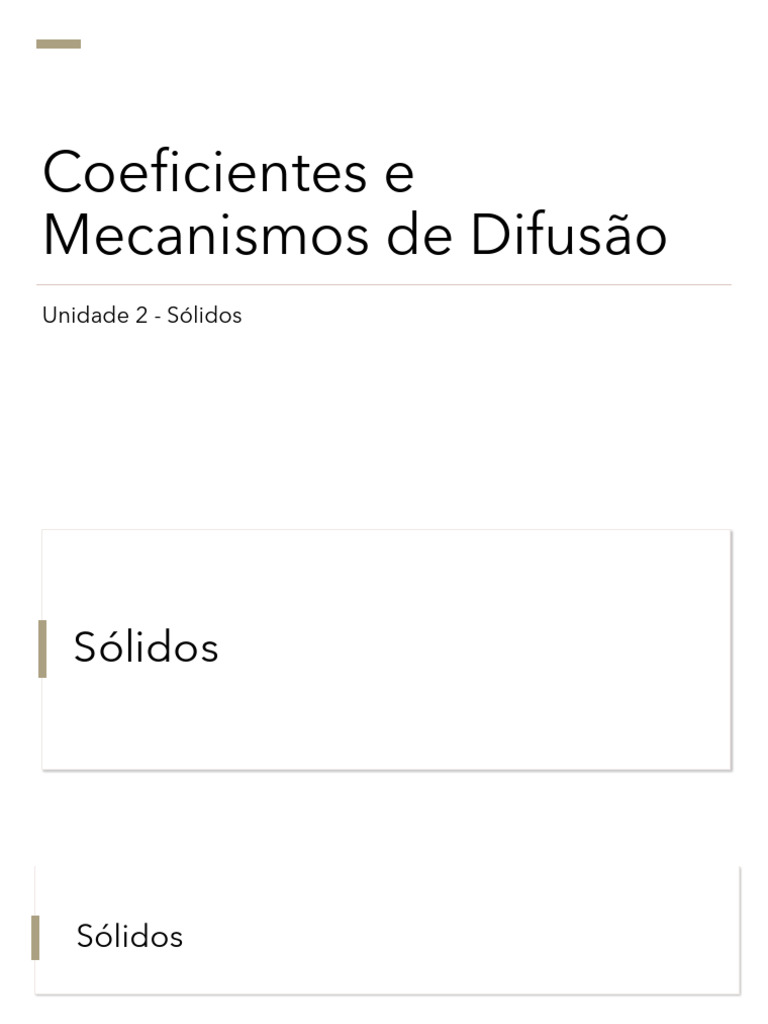 Aula7 - Coeficientes e Mecanismos de Difusão Sólidos | PDF