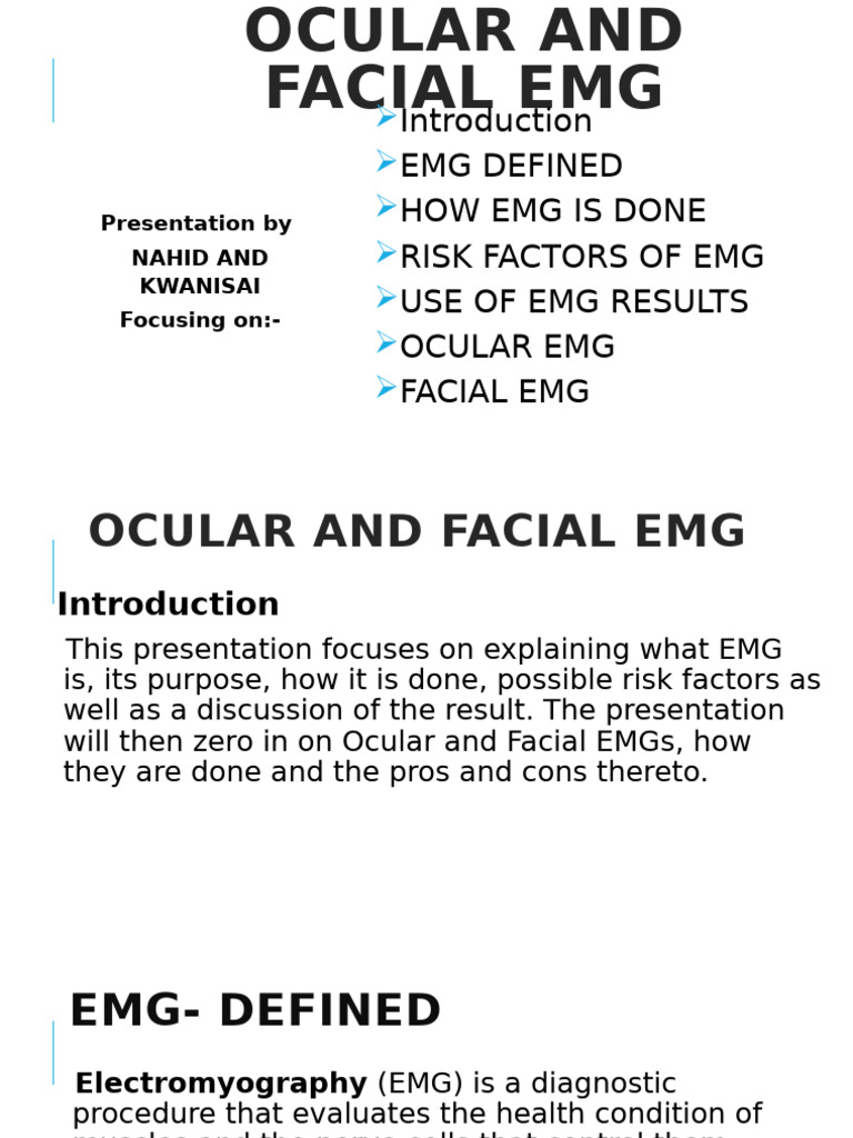 Ocular and Facial Emg Presentation Nahid Majid and Kwanisai Gutu | PDF ...