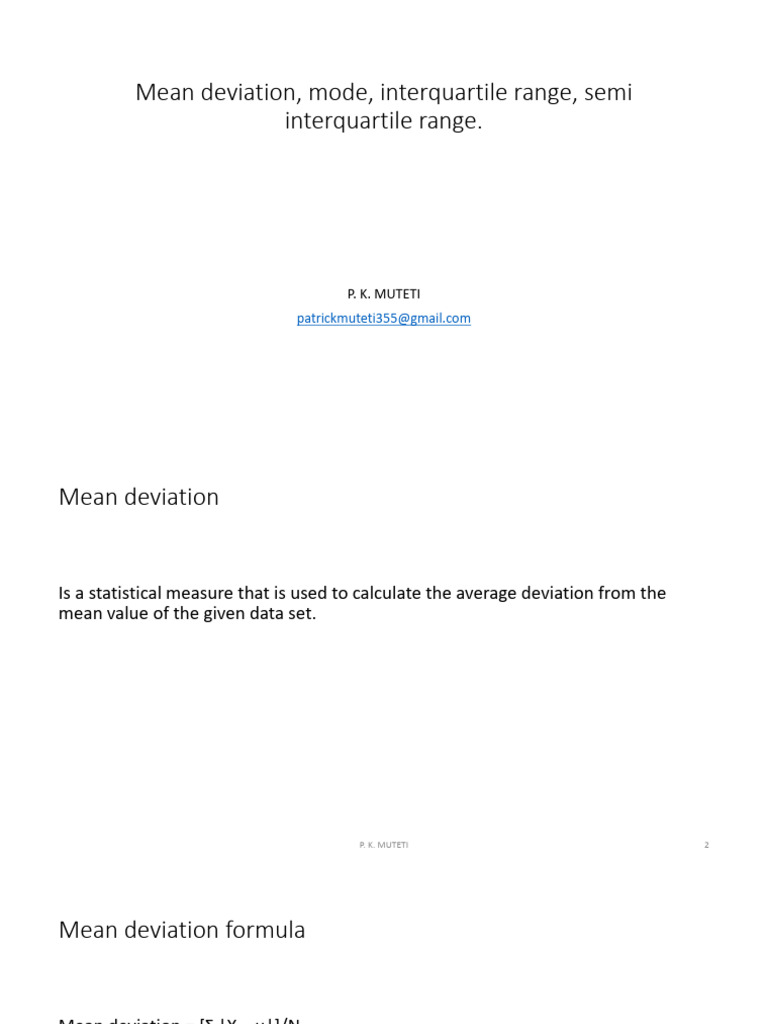 Biostatistics. Mean Deviation, Mode. Semi, Interquartile Range. | PDF