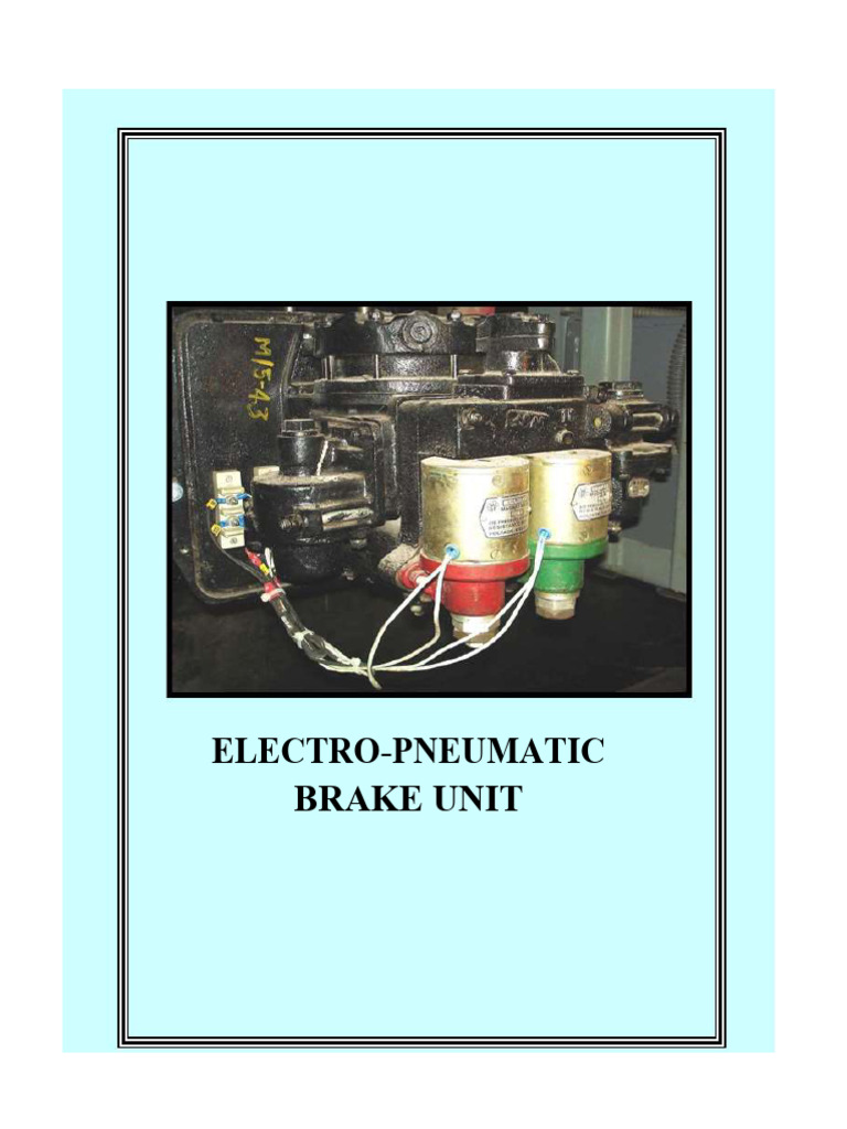 AIR & Electro-Pneumatic Brake Unit, BRAKE RIGGING - 0 | PDF