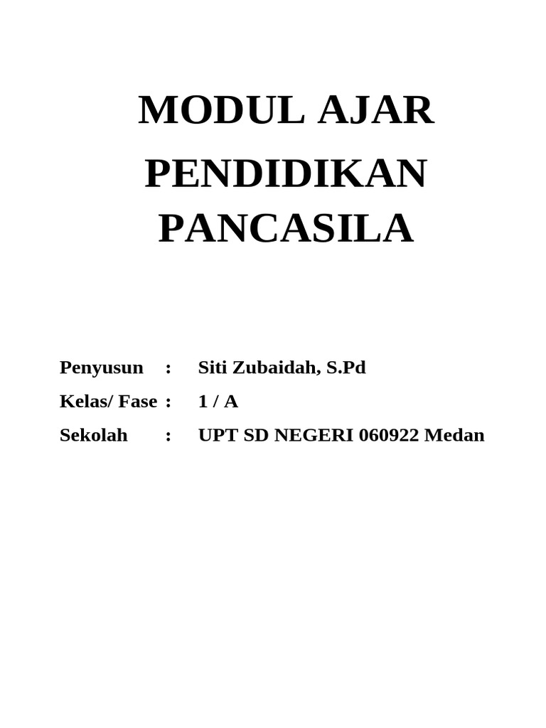 MODUL AJAR PENDIDIKAN PANCASILA KELAS 1 | PDF