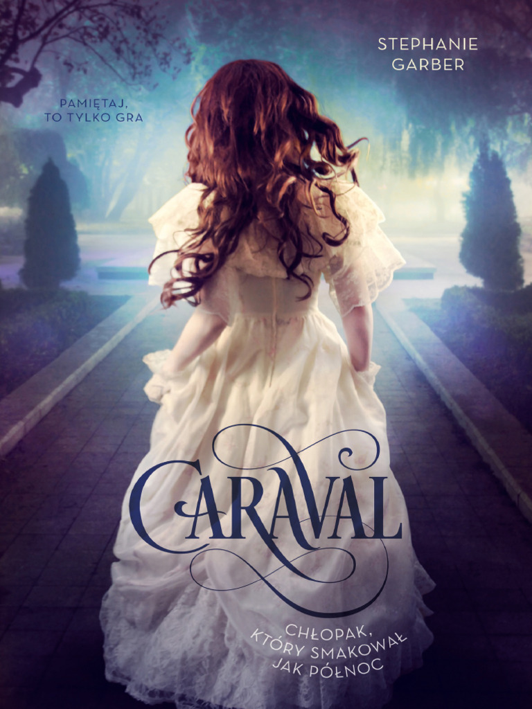 Garber Stephanie - Caraval 01 - Caraval | PDF