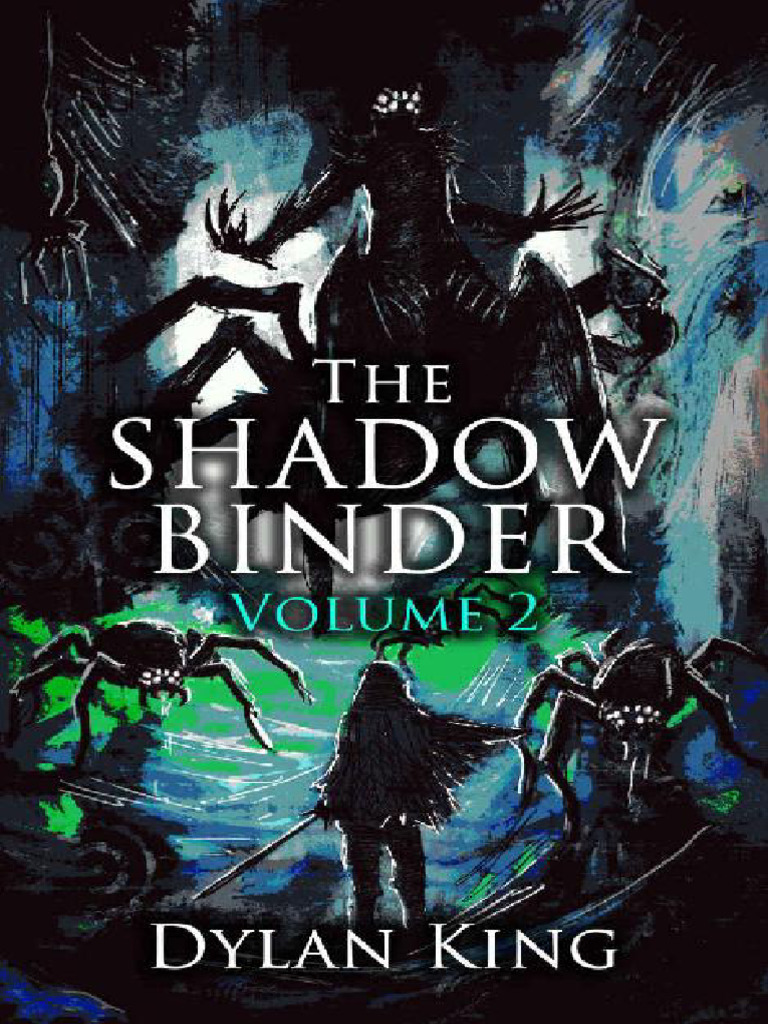 The Shadow Binder - An Epic Progression Fantasy Dylan King | PDF
