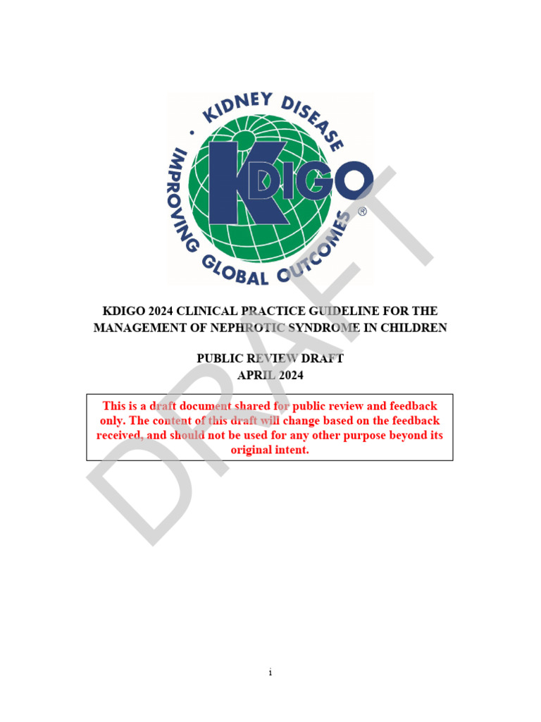 KDIGO 2024 Nephrotic Syndrome in Children Guideline Public Review Draft ...