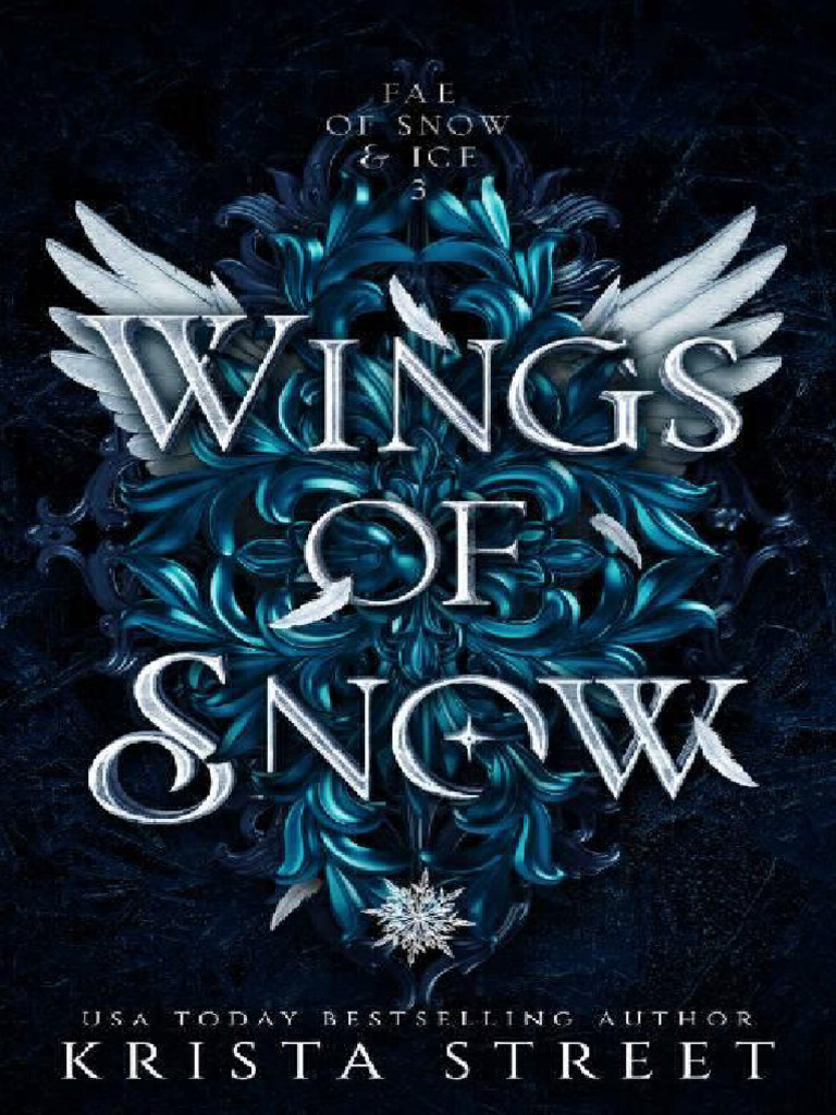 #RO 03. Wings of Snow-Fae of Snow & Ice Krista Street | PDF