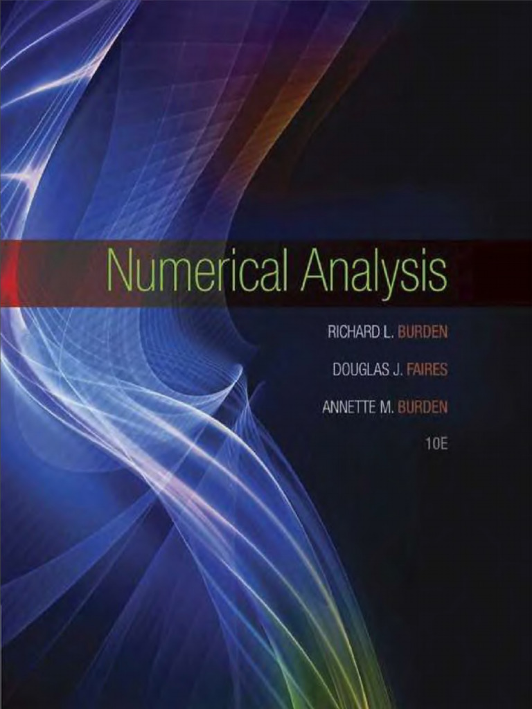 Richard L. Burden, J. Douglas Faires, Annette M. Burden - Numerical ...