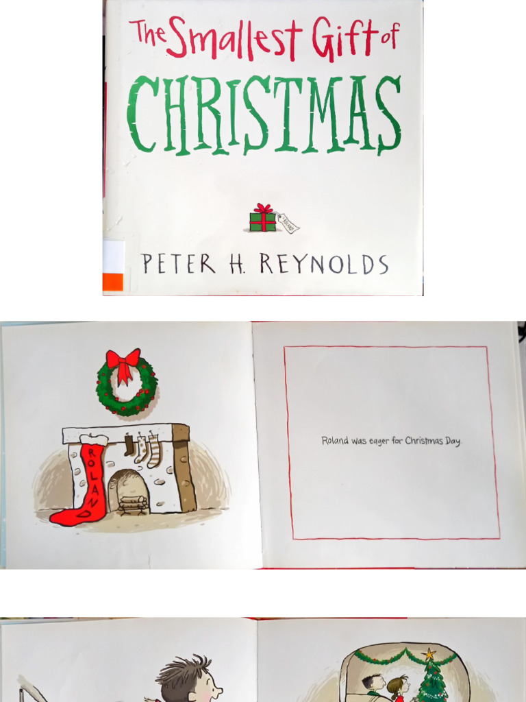 Dec 15 - The Smallest Gift of Christmas by Peter H. Reynolds | PDF