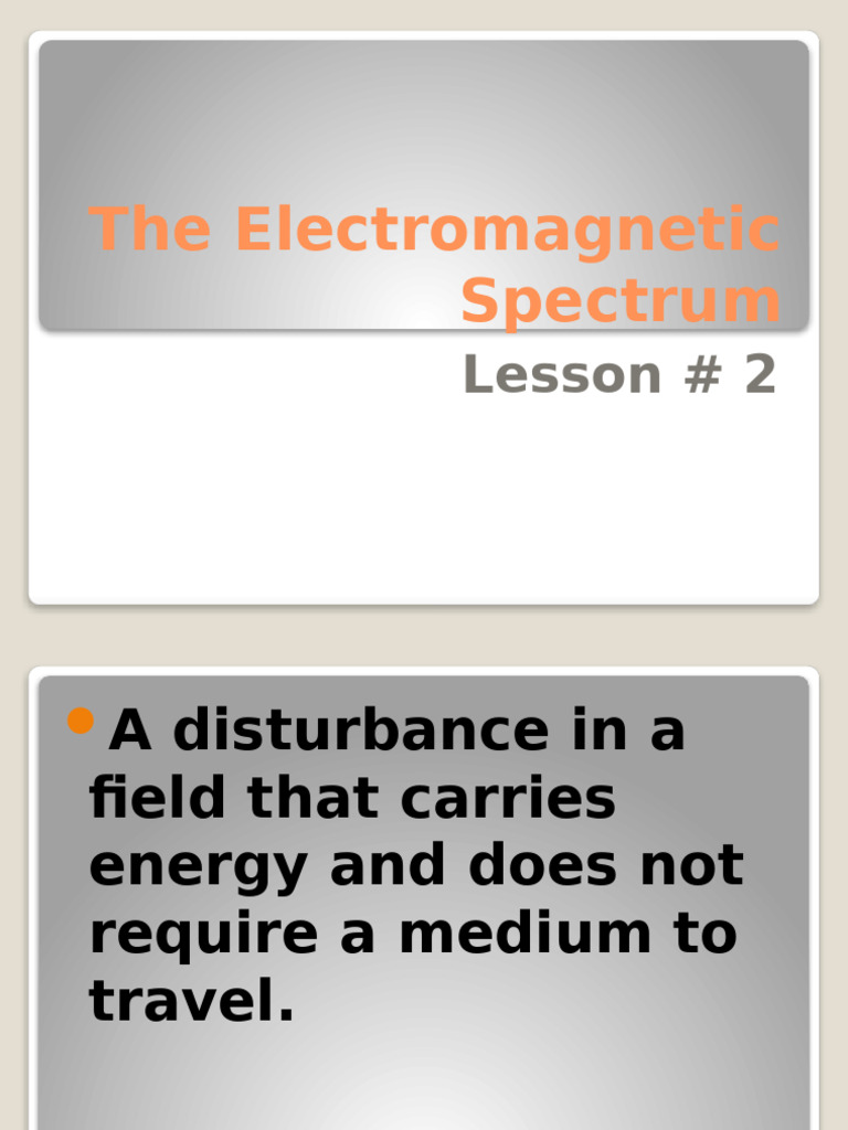 Lesson 2 The Electromagnetic Spectrum | PDF