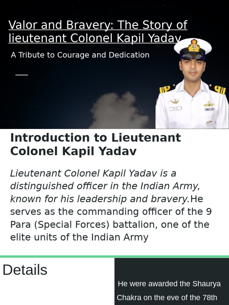 Valor and Bravery: The Story of Lieutenant Colonel Kapil Yadav | PDF