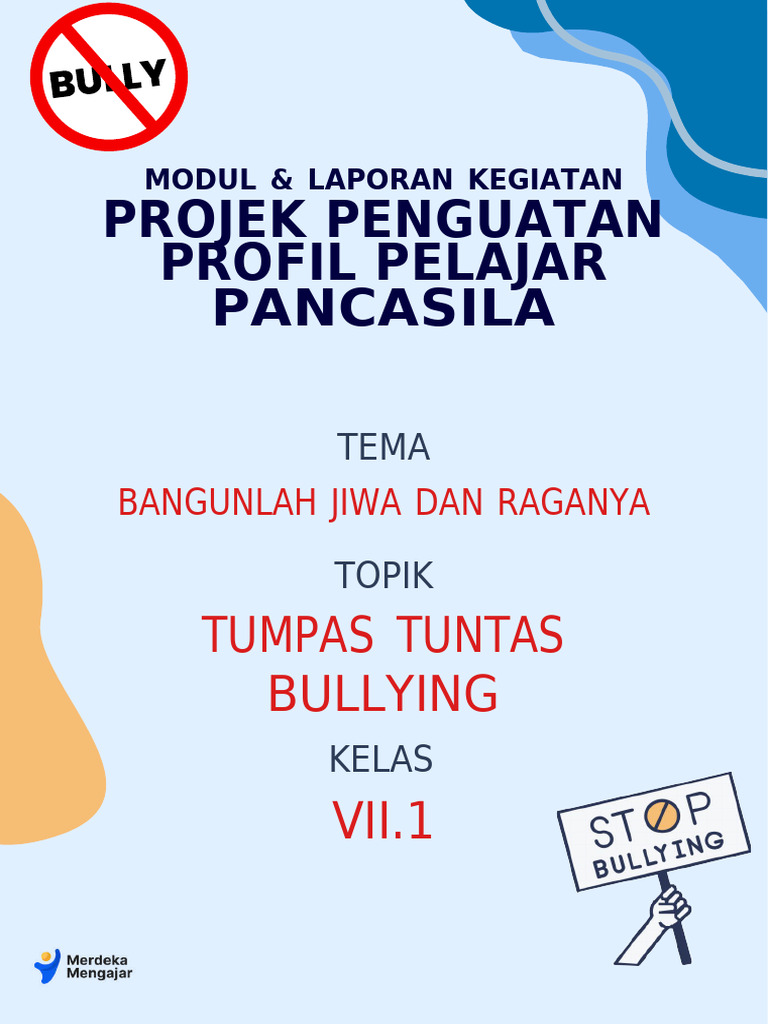 MODUL & DOKUMENTASI KEGIATAN P5 ANTI BULLYING | PDF