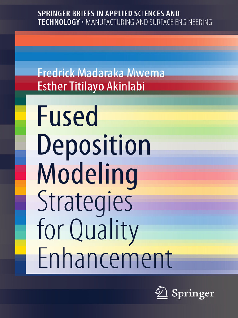 Fused Deposition Modelling | PDF | 3 D Printing | Secondary Sector Of ...