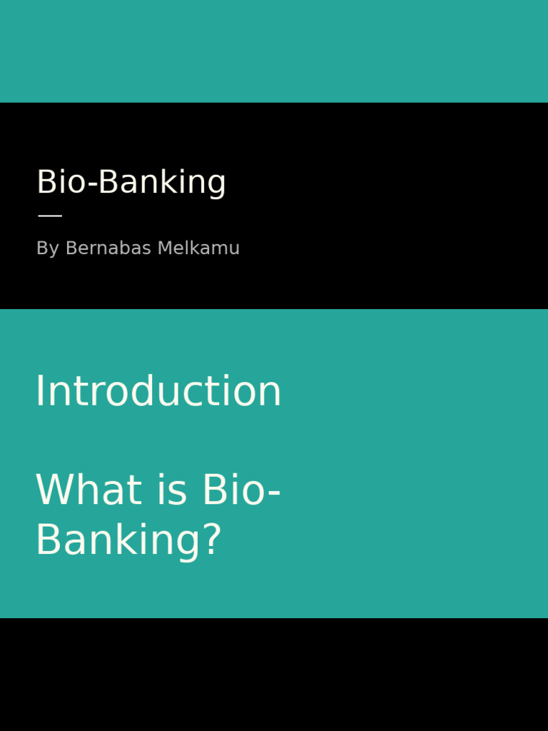 Bio-Banking Presentation | PDF | Self-Improvement