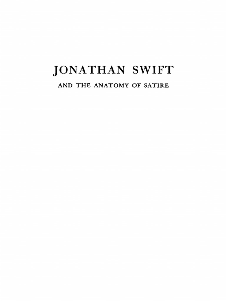 Jonathan Swift and The Anatomy of Satire A Study of Satiric Technique ...