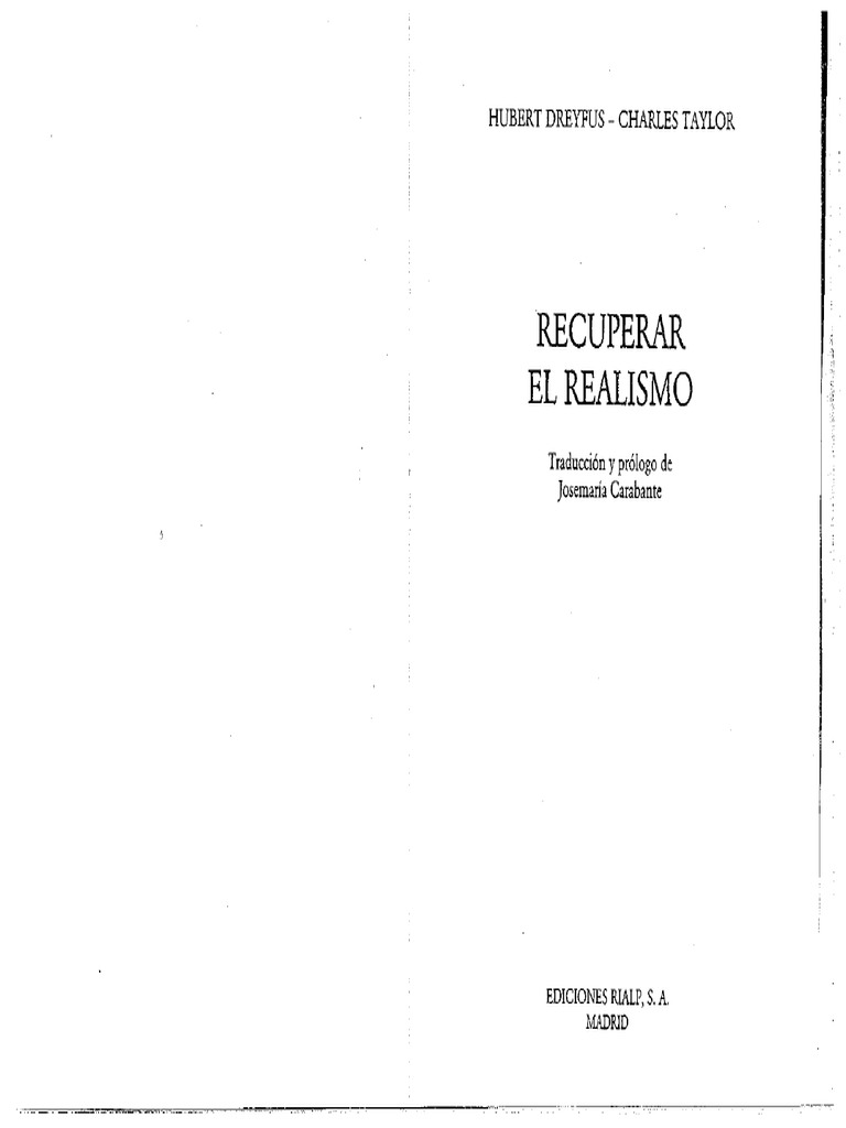 Dreyfus Hubert Y Taylor Charles Recuperar El Realismo PDF | PDF