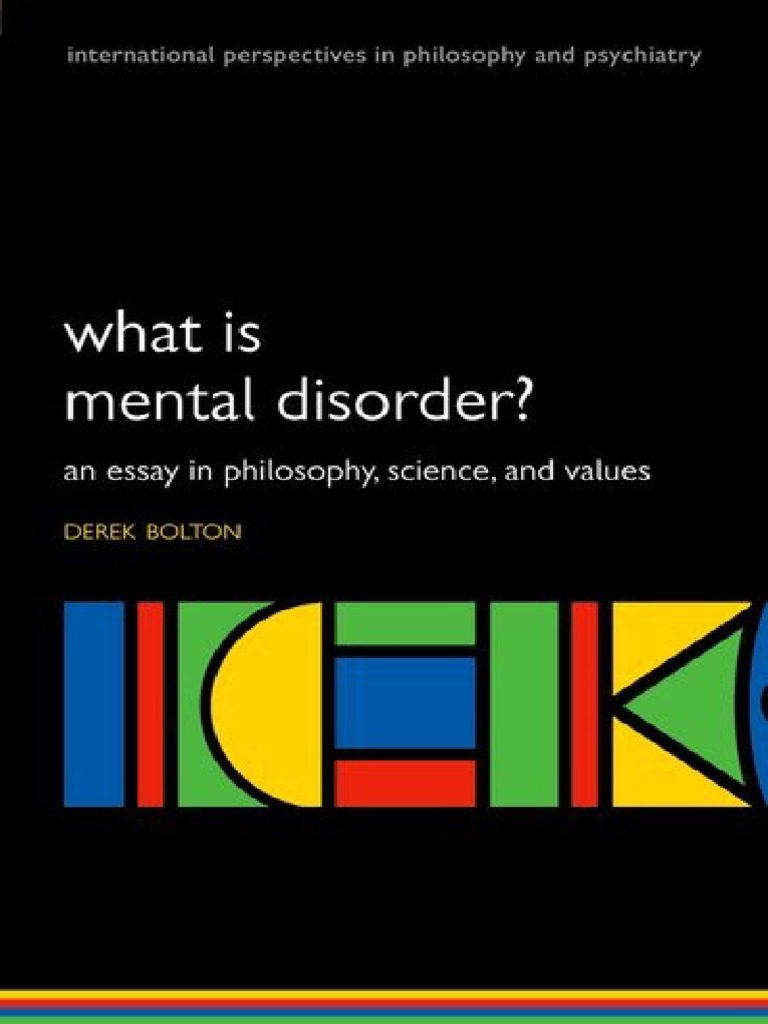 International Perspectives in Philosophy and Psychiatry Derek Bolton ...