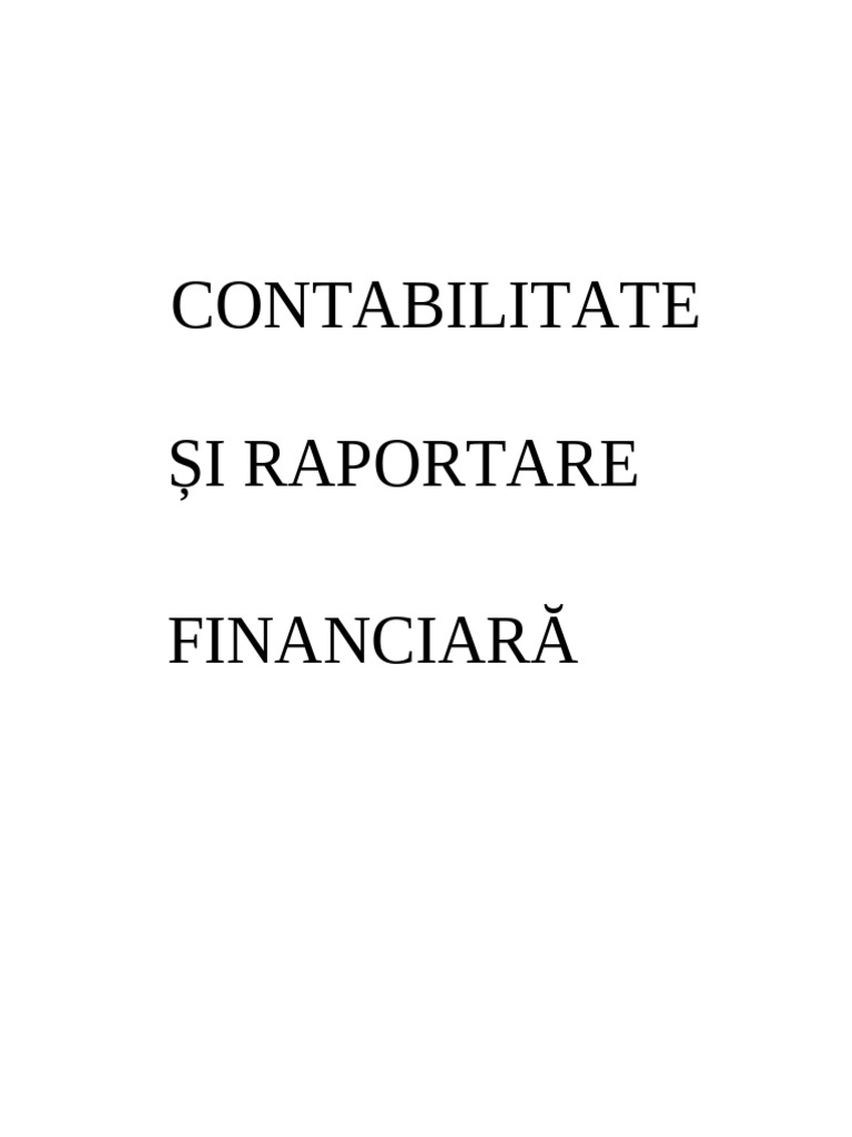 Contabilitate Și Raportare Financiară | PDF