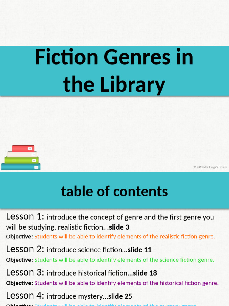 Fiction Genres in The Library: © 2013 Mrs. Lodge's Library | PDF
