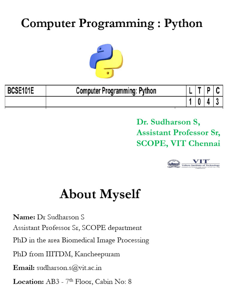 Computer Programming: Python: Dr. Sudharson S, Assistant Professor SR, SCOPE, VIT Chennai | PDF