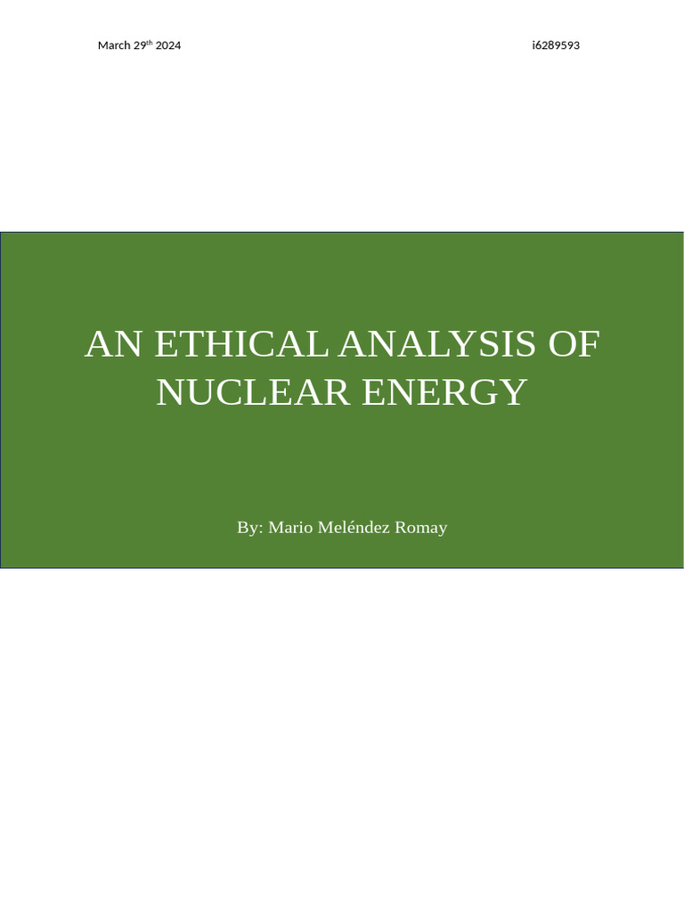An Ethical Analysis of Nuclear Energy | PDF