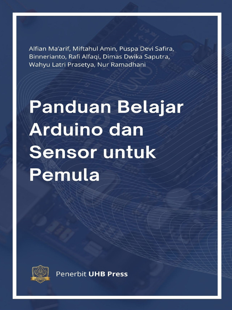 Panduan Belajar Arduino Dan Sensor Untuk Pemula Final | PDF