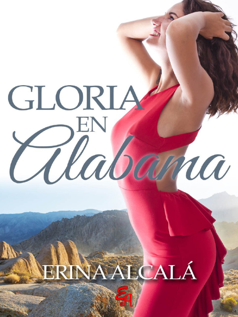 Gloria en Alabama - Erina Alcala | PDF