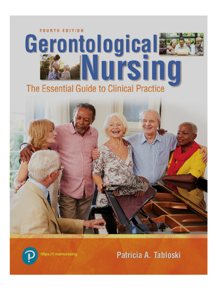Patricia A Tabloski Gerontological Nursing The Essential Guide To | PDF