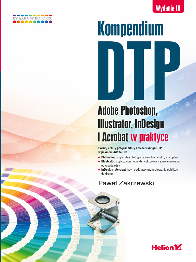 Kompendium DTP. Wydanie III (Projektowanie Graficzne) | PDF