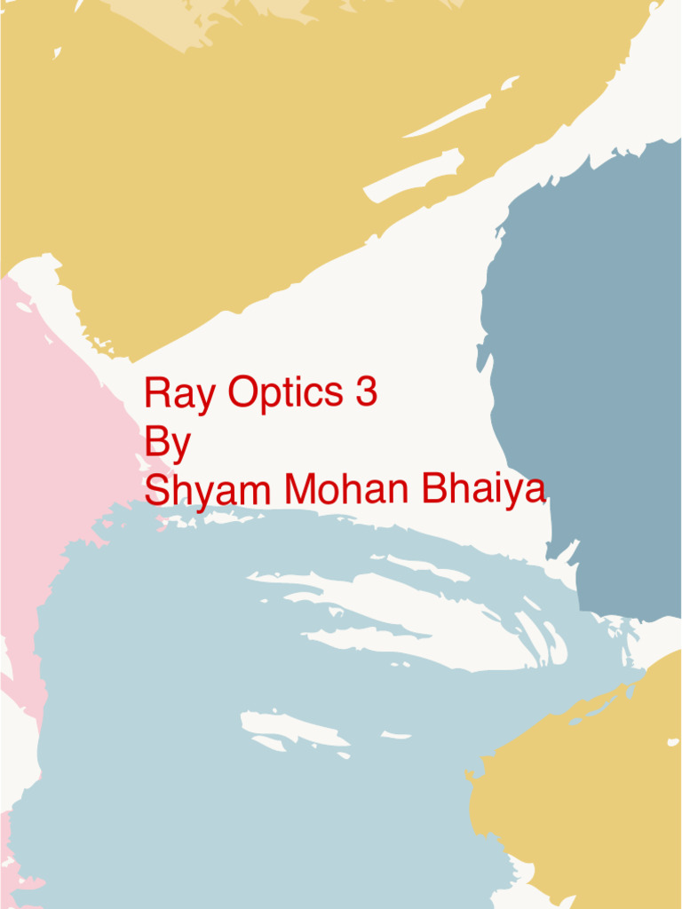 Ray Optics Live Class-3 Teacher Notes | PDF