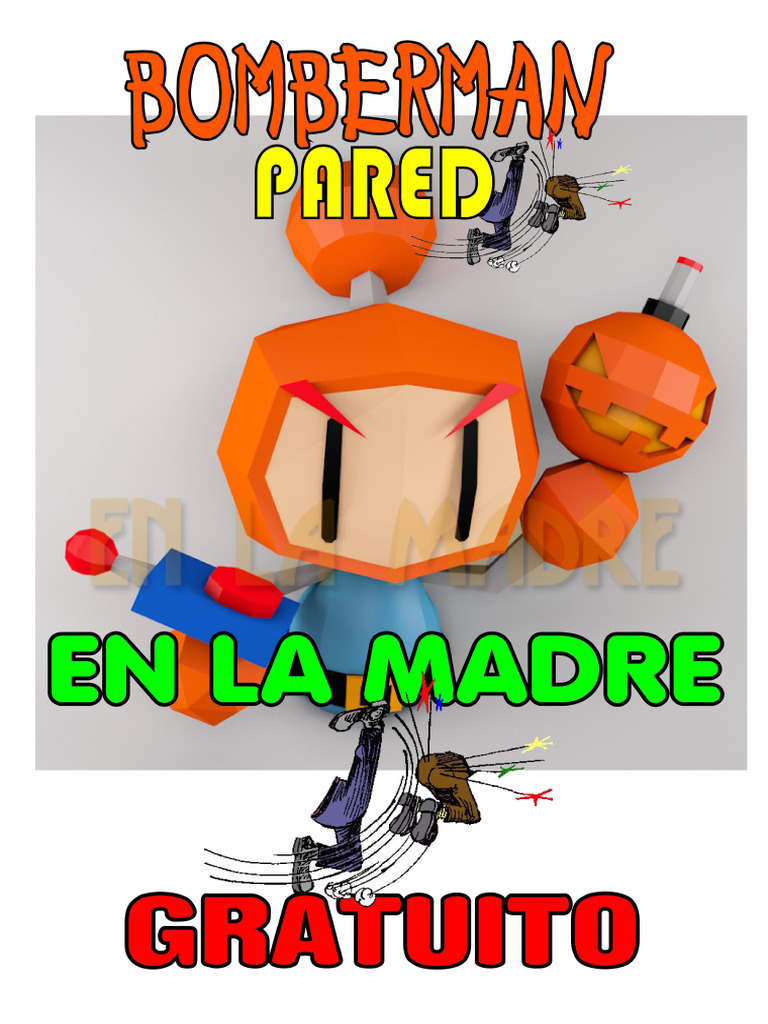 Bomberman Pared - en La Madre | PDF