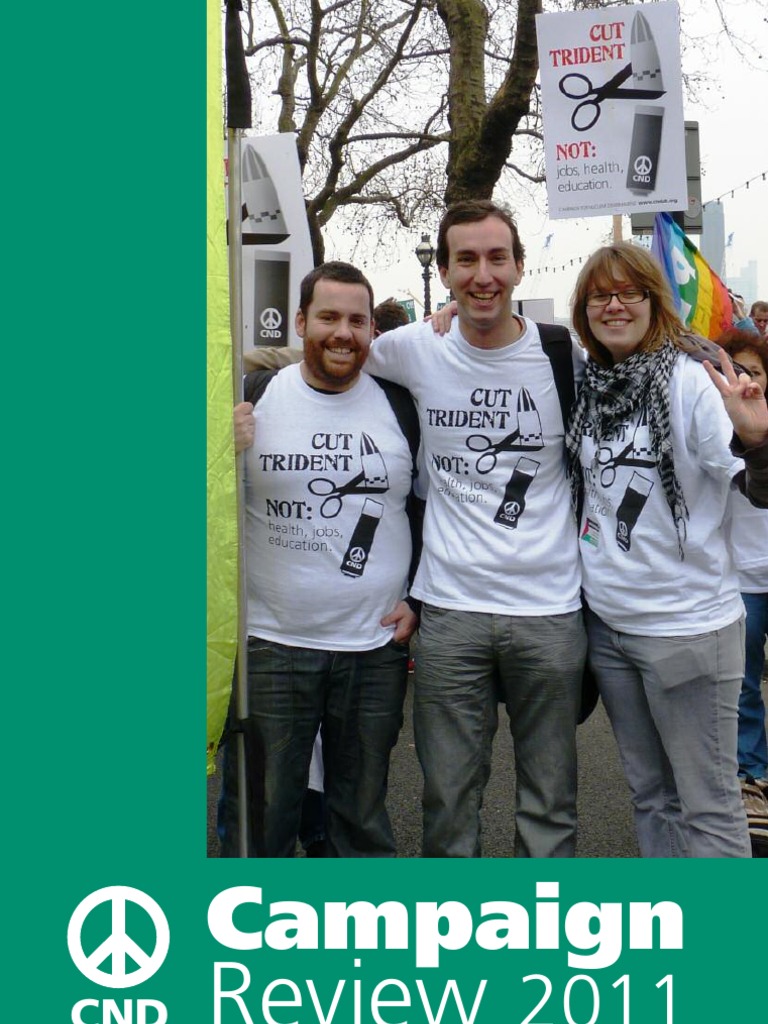 CND Campaign Review 2011 Highlights | PDF | Nuclear Weapons | Labour ...