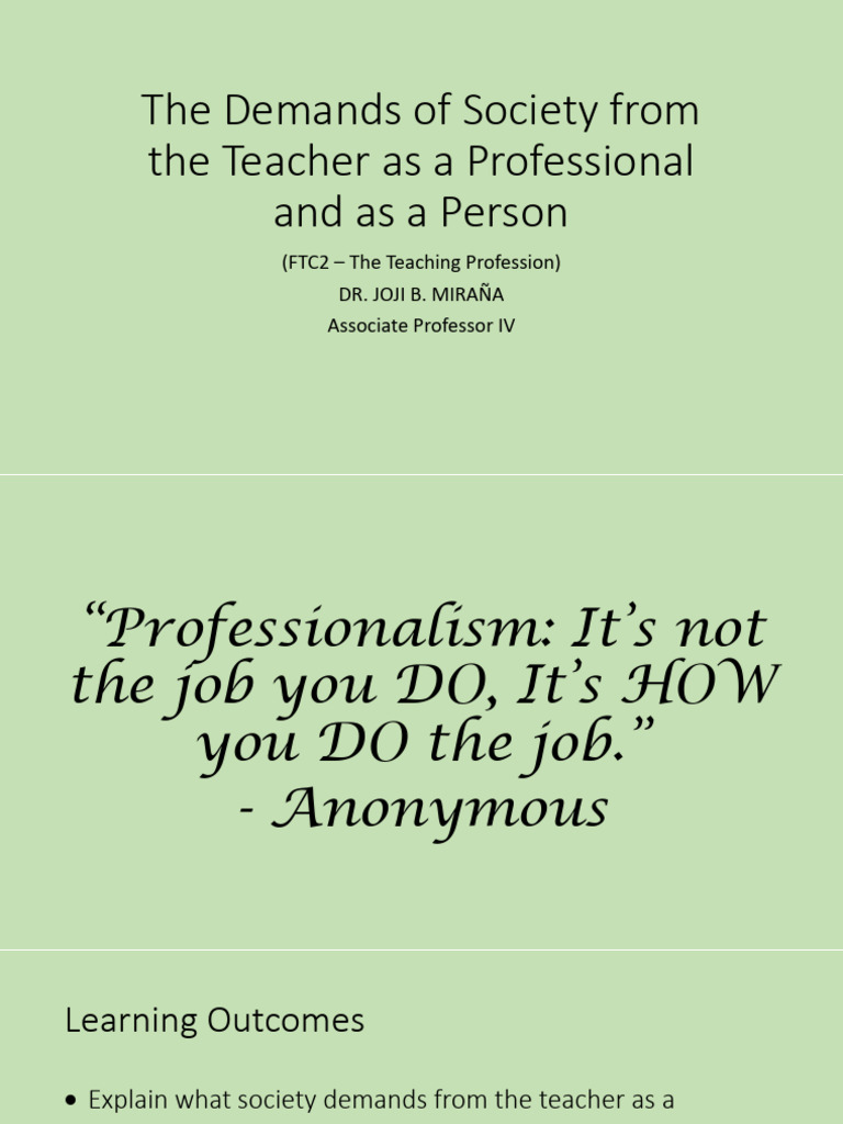 The Demands of Society From The Teacher As A Professional Student | PDF