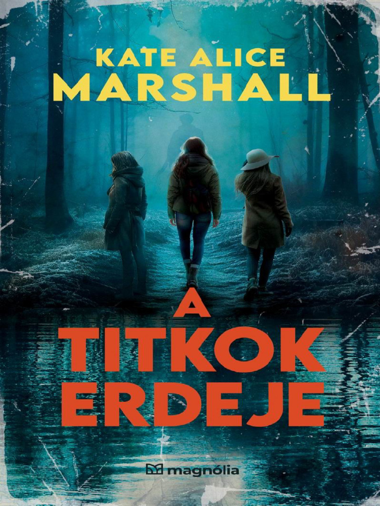 Kate Alice Marshall - A Titkok Erdeje | PDF