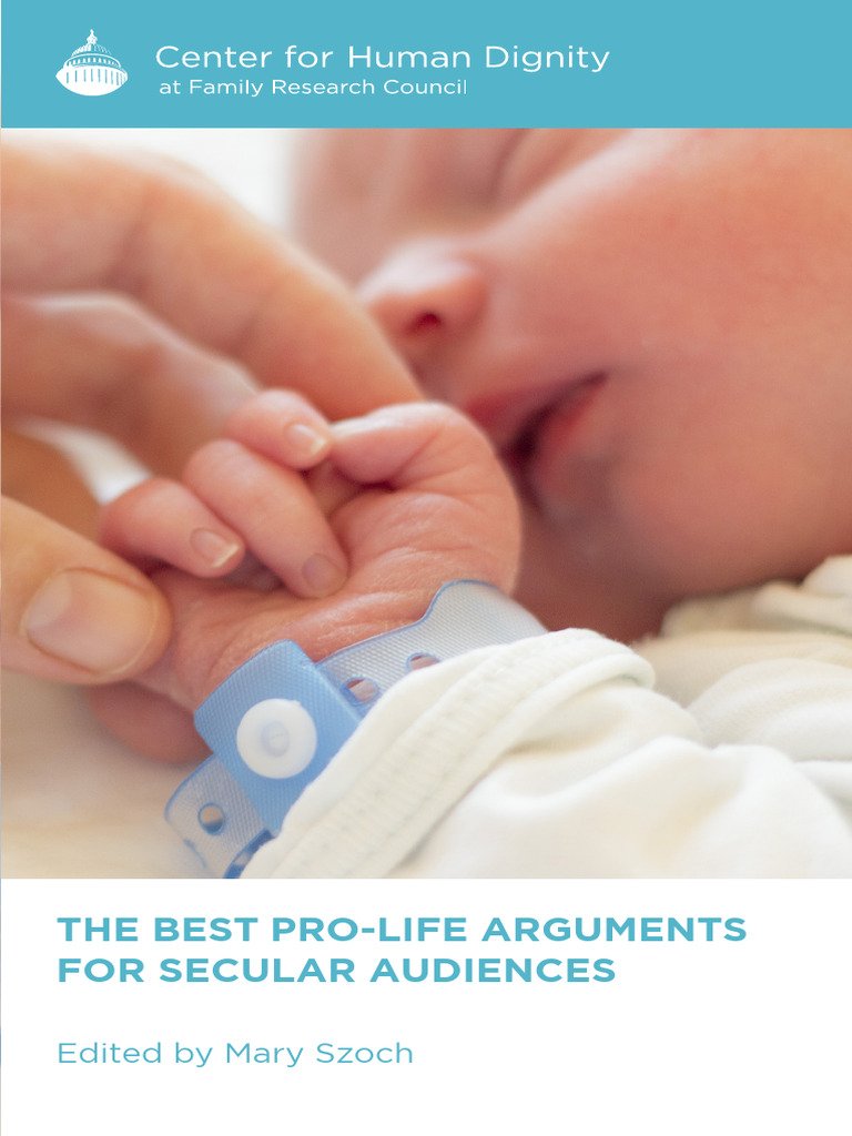 The Best Pro-Life Arguments For Secular Audiences - Mary Szoch | PDF