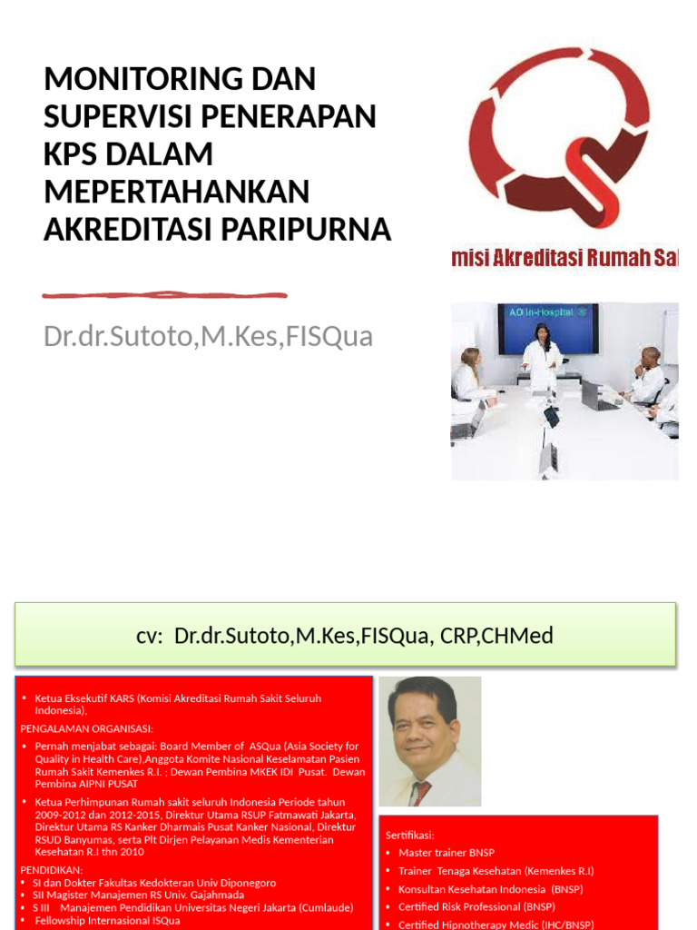 Monitoring Dan Supervisi Penerapan Kps Dalam Mepertahankan Akreditasi Paripurna | PDF