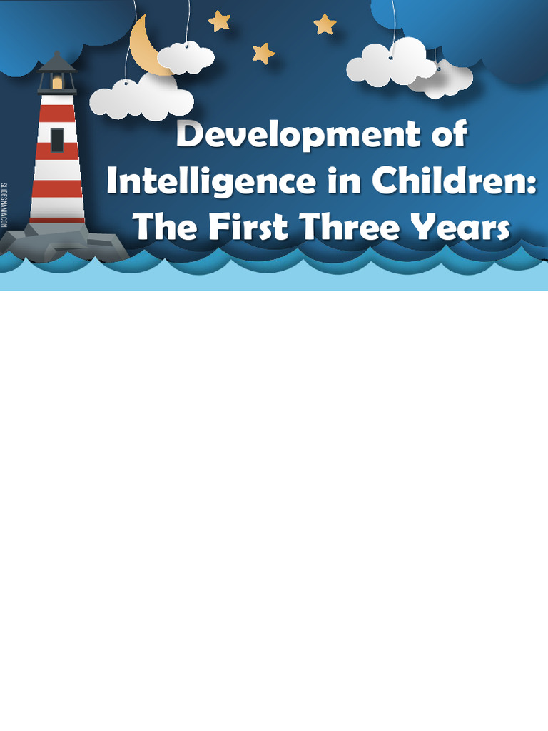 Development of Intelligence in Children The First Three Years | PDF ...