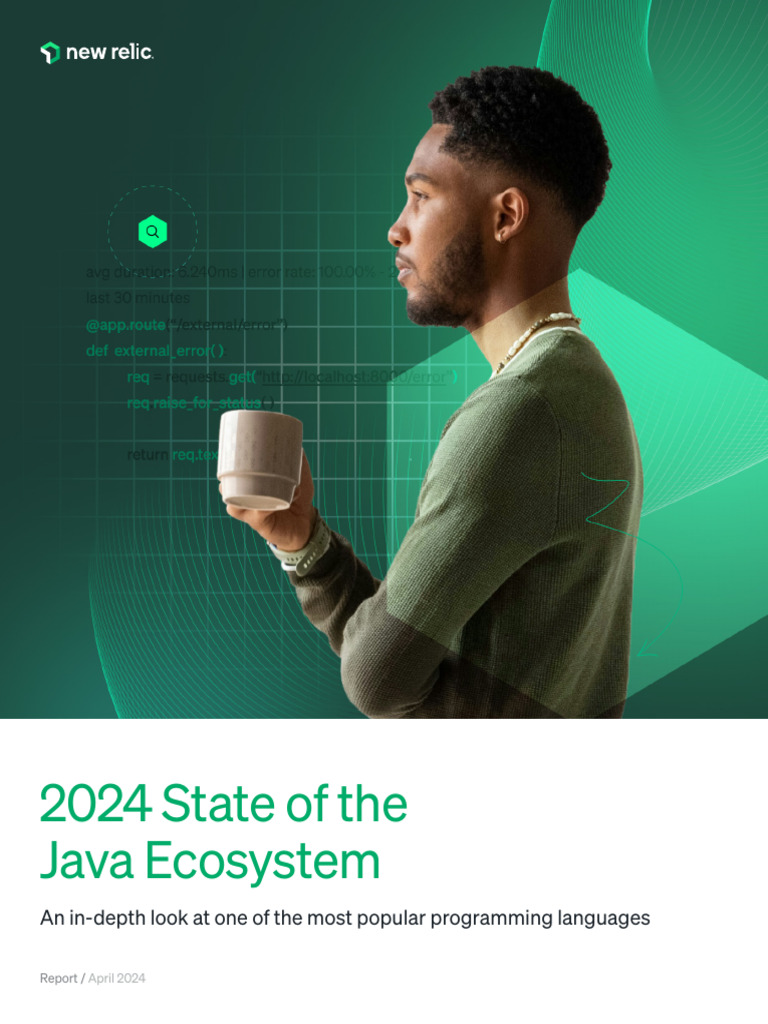 New Relic State Of The Java Ecosystem 2024 05 29 Pdf Java Programming Language Postgre Sql