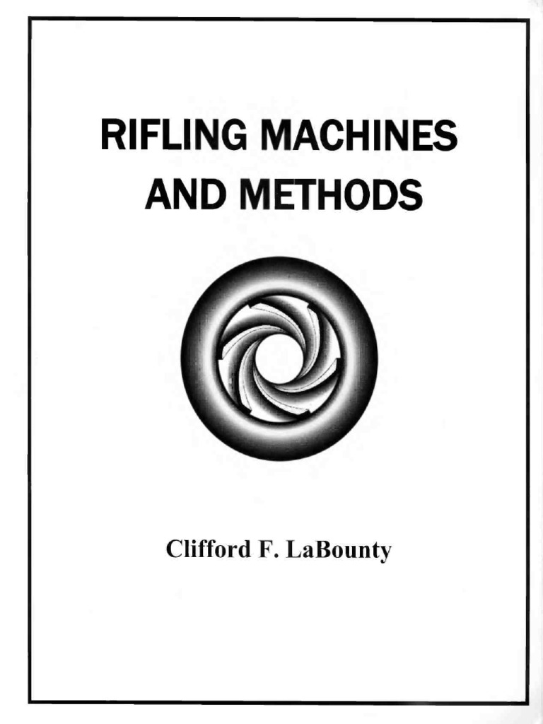 Rifling Machines Methods | PDF