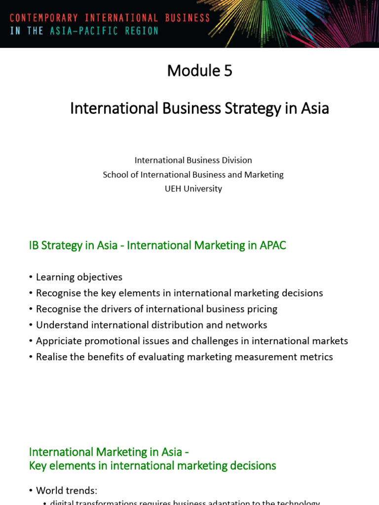 Module 5A International Business Strategy - International Marketing Strategies in APAC | PDF